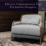 6 Effective Communication Tips For Interior Designers - | Nancy Quinn ...