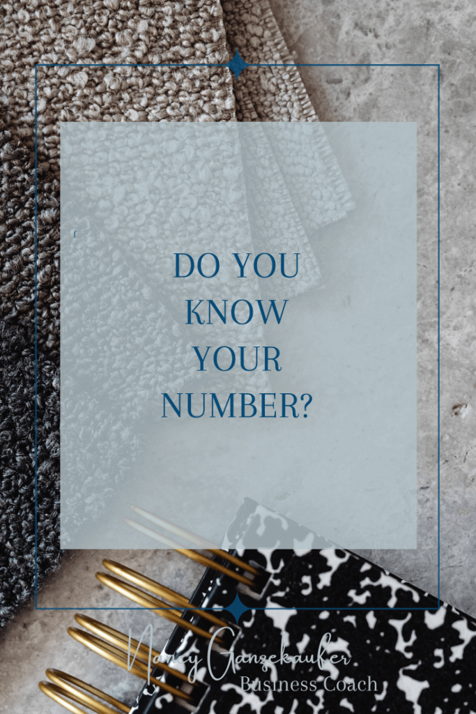 Do You Know Your Number? - | Nancy Quinn (Nancy Ganzekaufer)