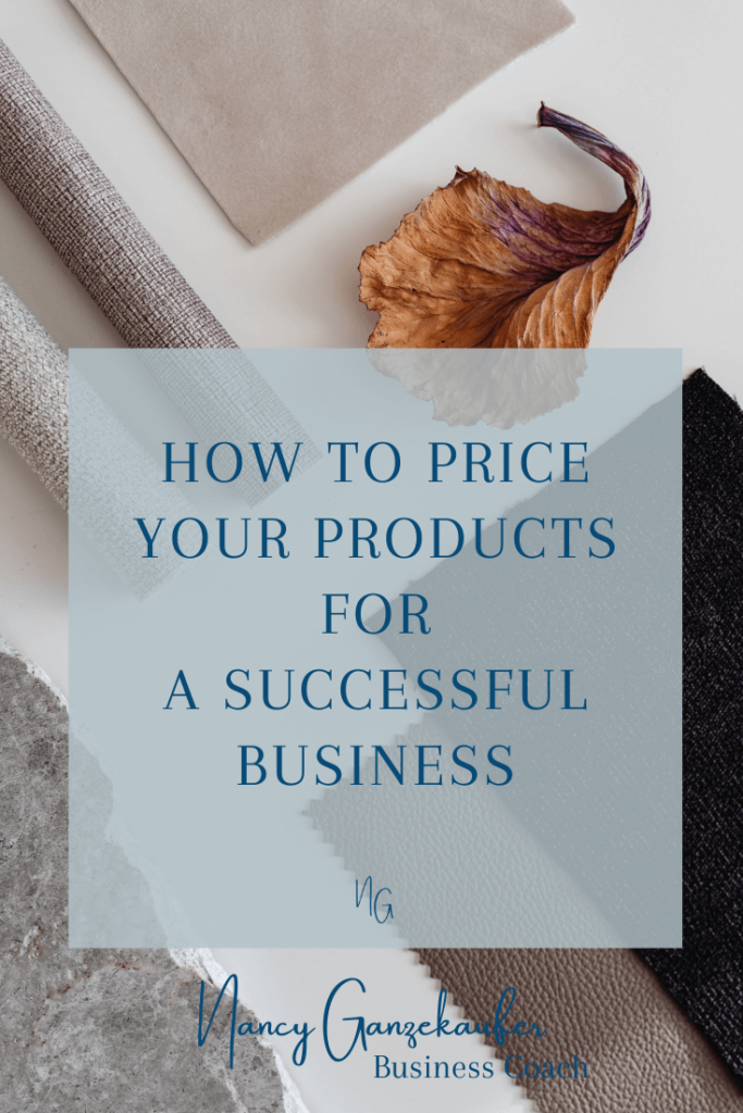 Set Your Pricing To Sustain Success - | Nancy Quinn (Nancy Ganzekaufer)